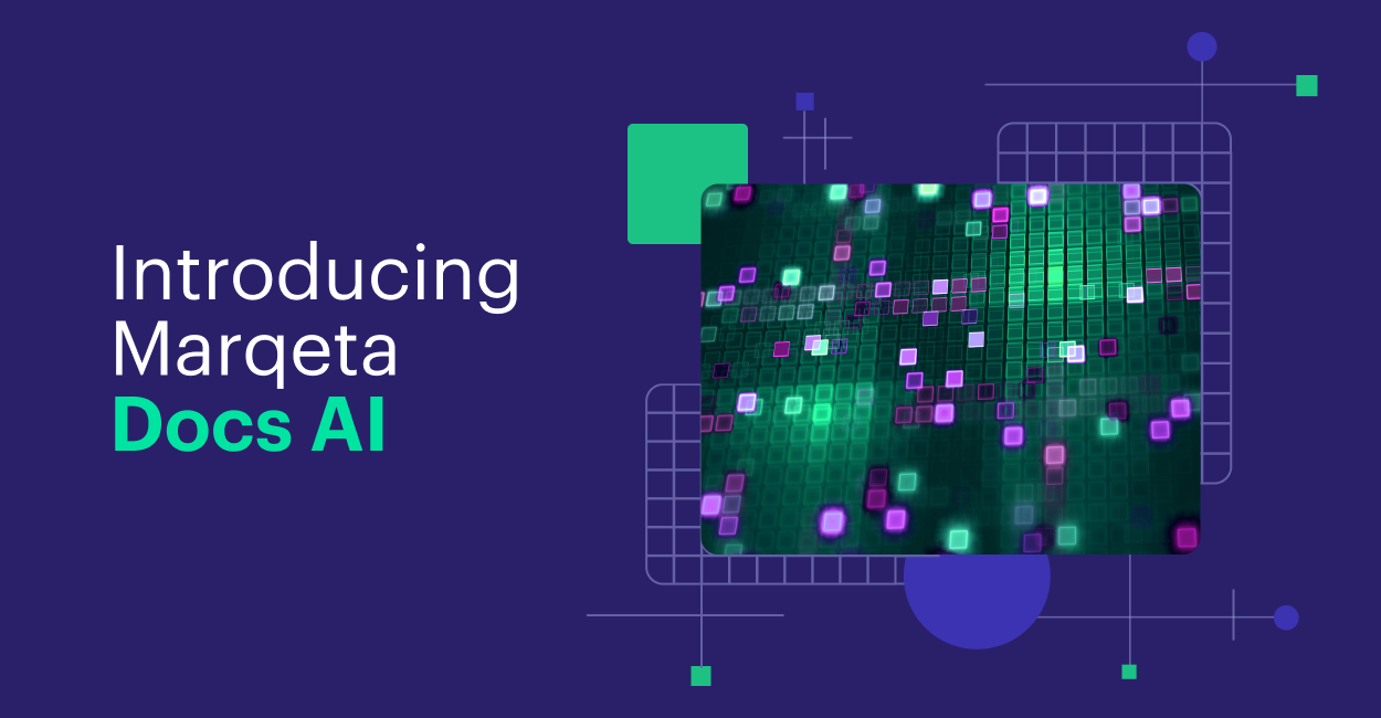 Elevate Your Experience: Introducing Marqeta Docs AI