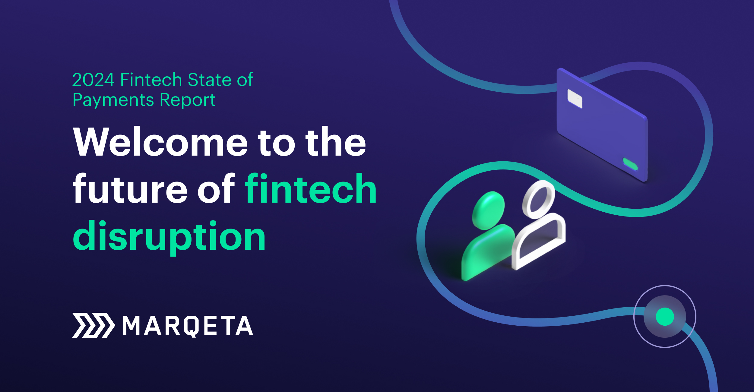 Welcome to the future of fintech disruption | Marqeta