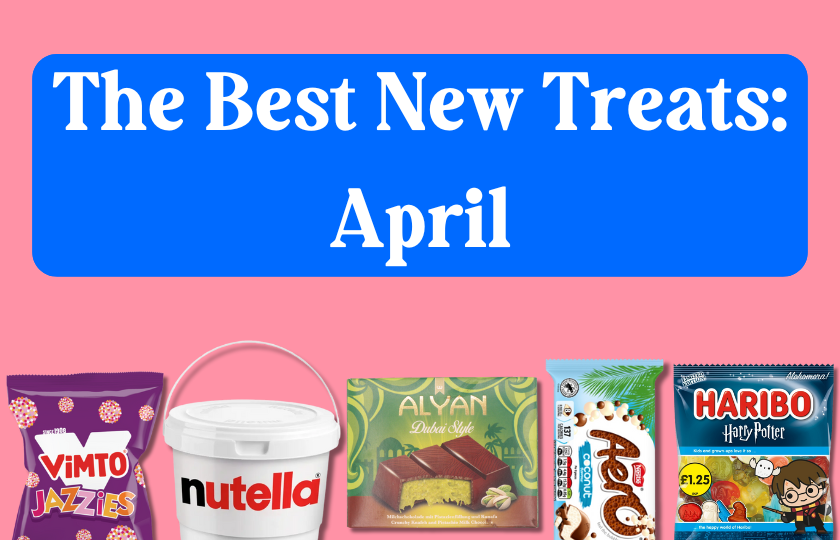 Best New Treats: April | Wholesale Sweets