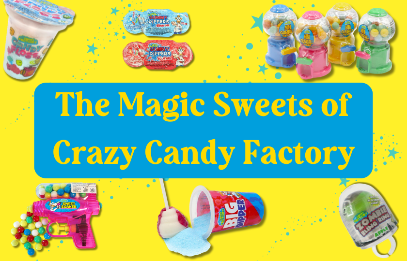 The Magic Sweets of Crazy Candy Factory | Wholesale Sweets