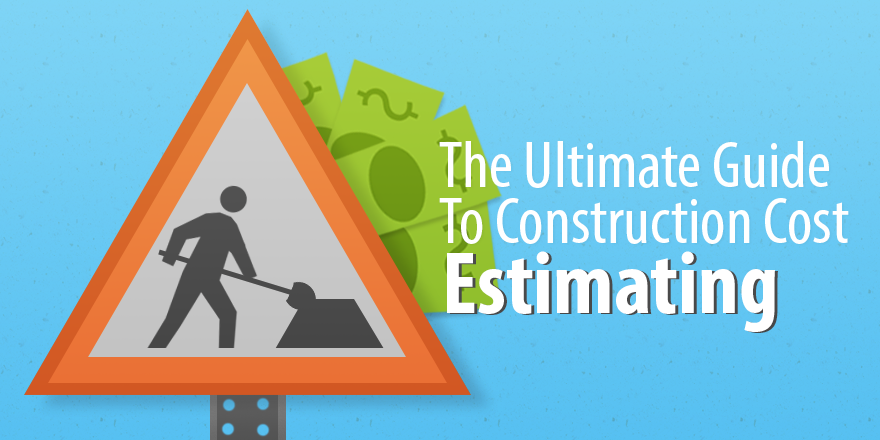 The Ultimate Guide to Construction Cost Estimating | Capterra