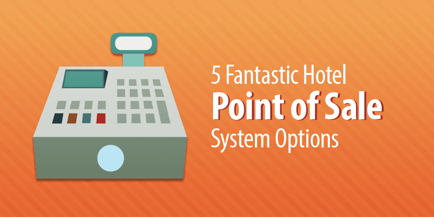 7 Top Fantastic Hotel Point of Sale Systems | Capterra