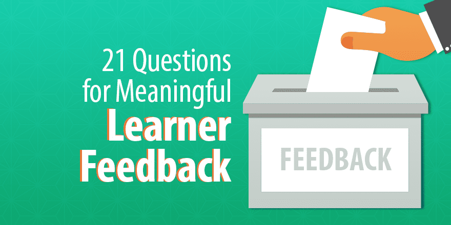 21 Questions for Meaningful Learner Feedback | Capterra