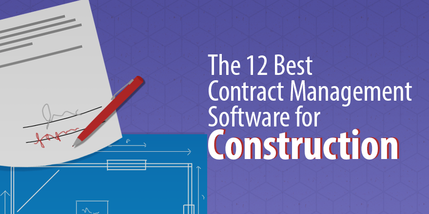 The 12 Best Contract Management Software for Construction | Capterra