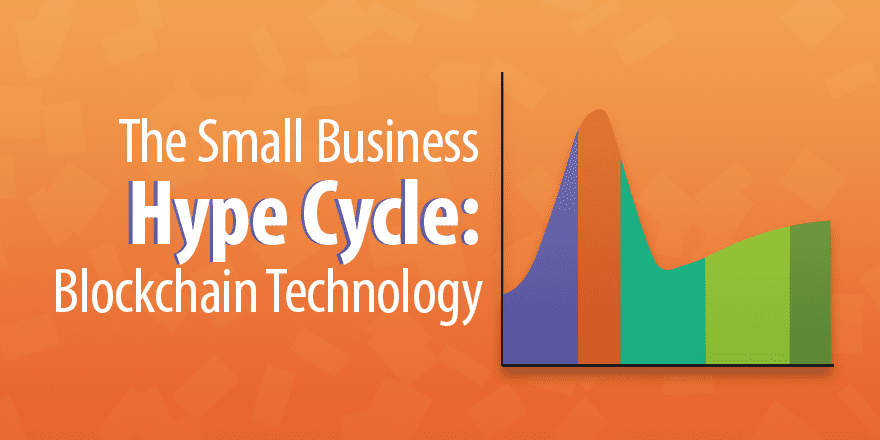 The Small Business Hype Cycle: Blockchain Technology | Capterra