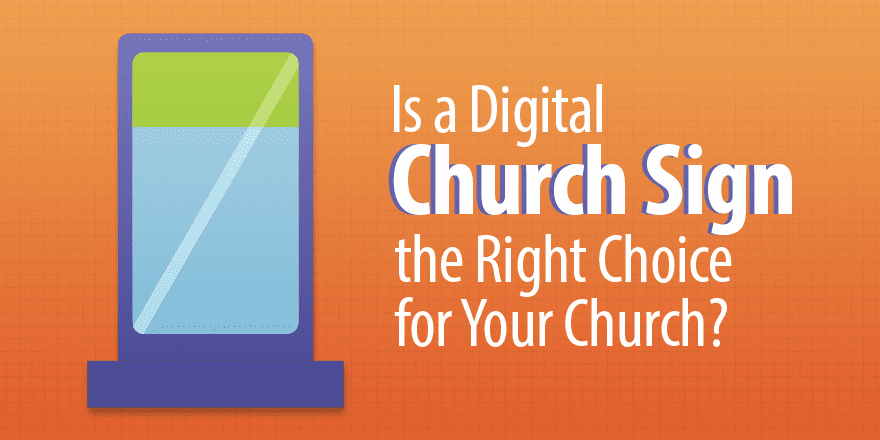 Is a Digital Church Sign the Right Choice for Your Church? | Capterra