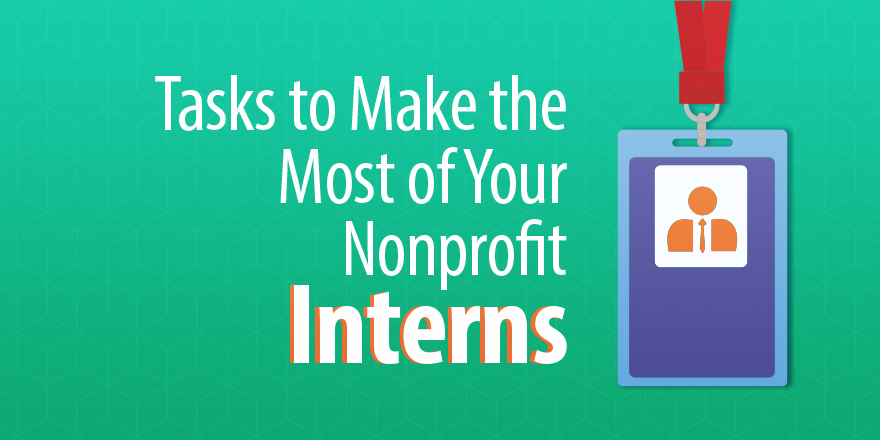 4 Tasks to Make the Most of Your Nonprofit Interns | Capterra