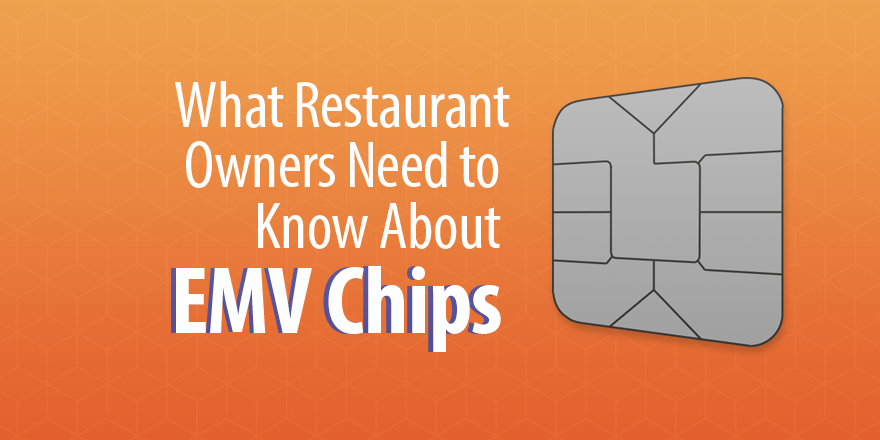 What Restaurant Owners Need to Know About EMV Chips in 2018 | Capterra