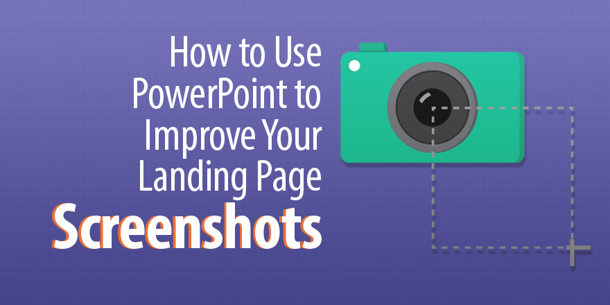 How to Use PowerPoint to Improve Your Landing Page Screenshots | Capterra