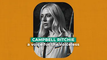 Changemakers: Campbell Ritchie on Connecting with Animals