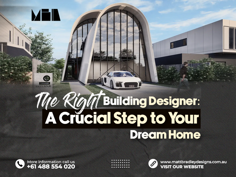 Matt Bradley Designs - Award Winning Building Design & Drafting Studio