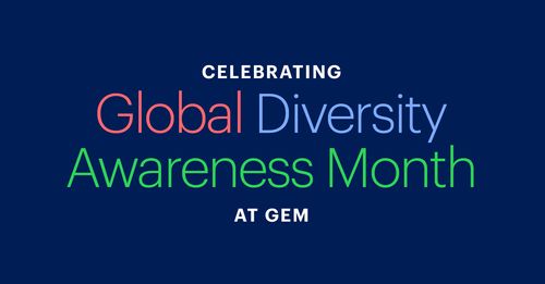 Celebrating Global Diversity Awareness Month | Gem