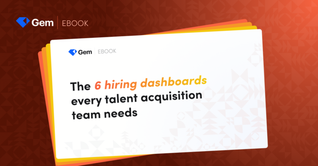 6 hiring dashboards every recruiting team needs eBook | Gem