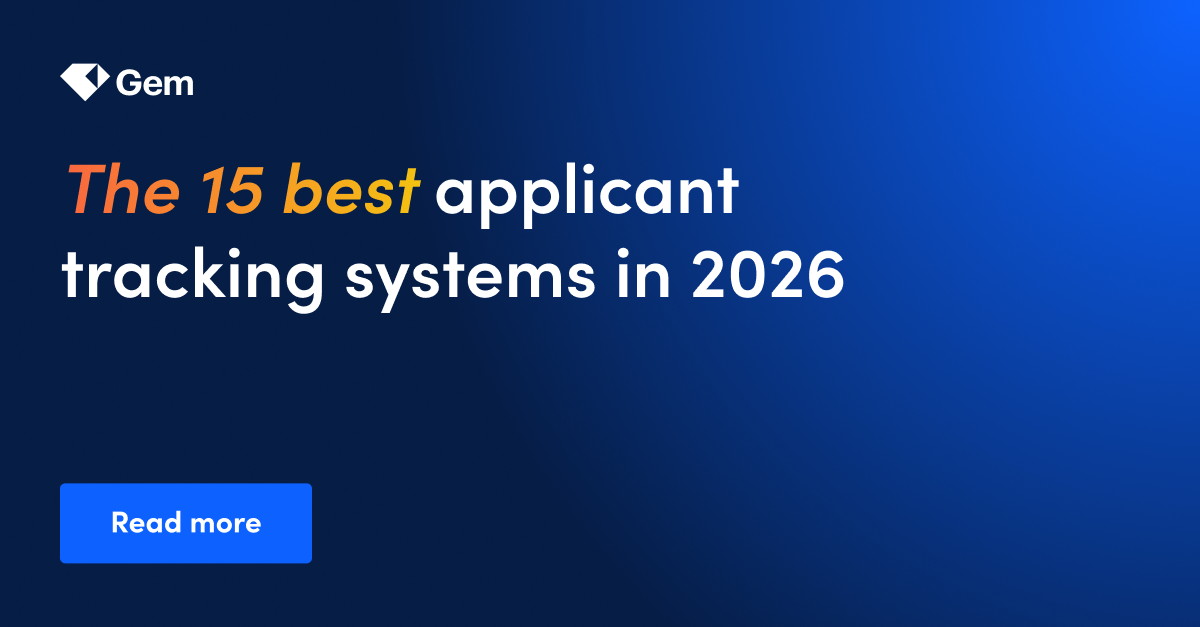 The 15 best applicant tracking systems in 2026 | Gem
