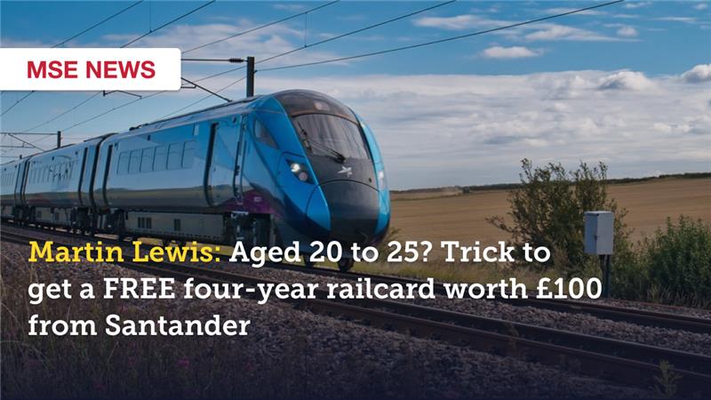 Santander free railcard trick – Martin Lewis' MSE News