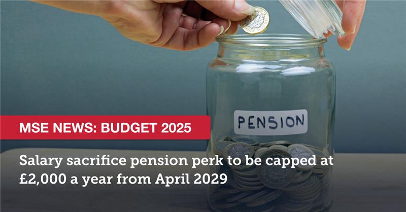 Autumn Budget 2025: Salary sacrifice pension perk capped