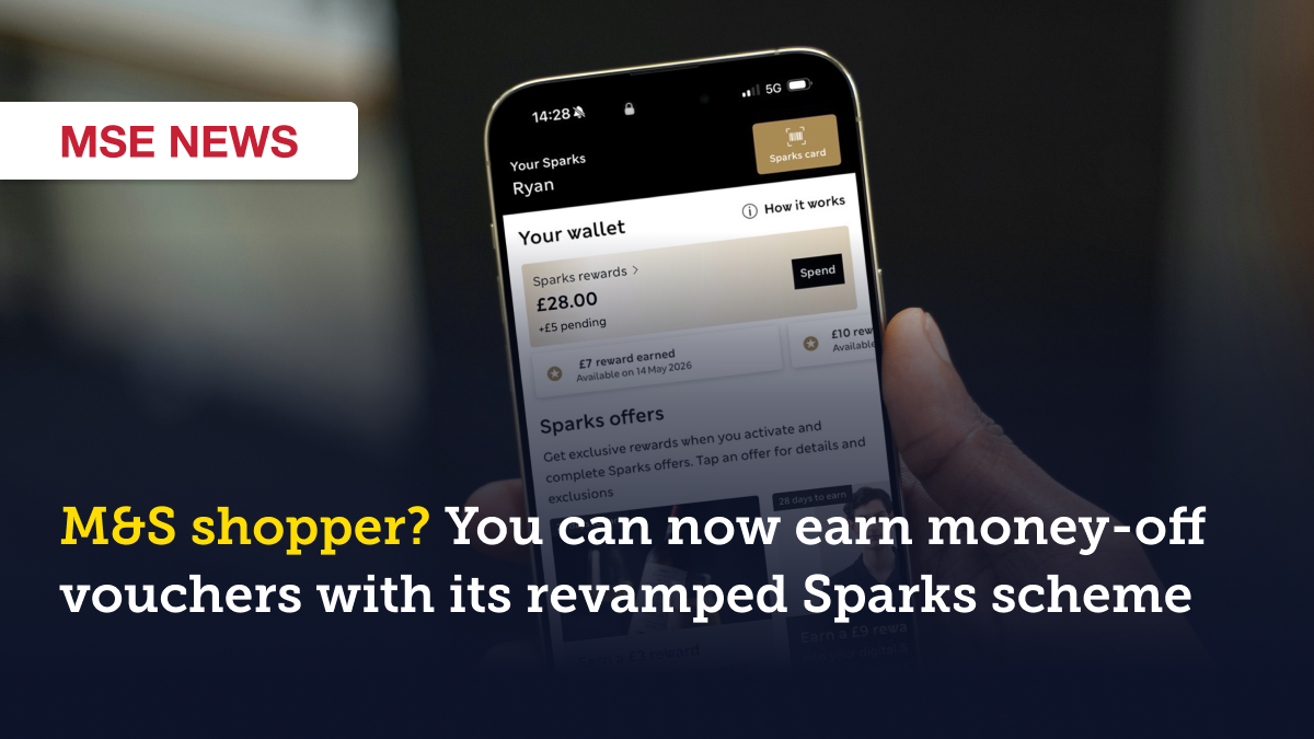 M&S shopper? Sparks now pays cash rewards when you shop – here's what's new