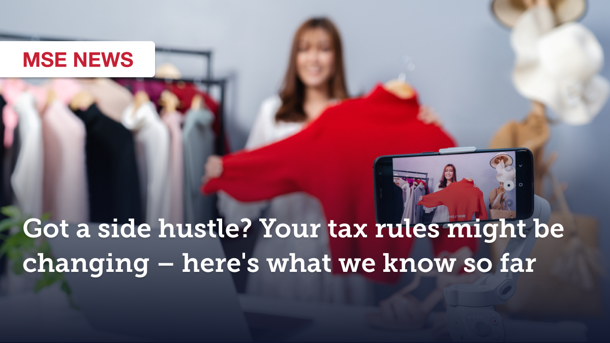 Side hustle tax rules set to change – Martin Lewis' MSE News