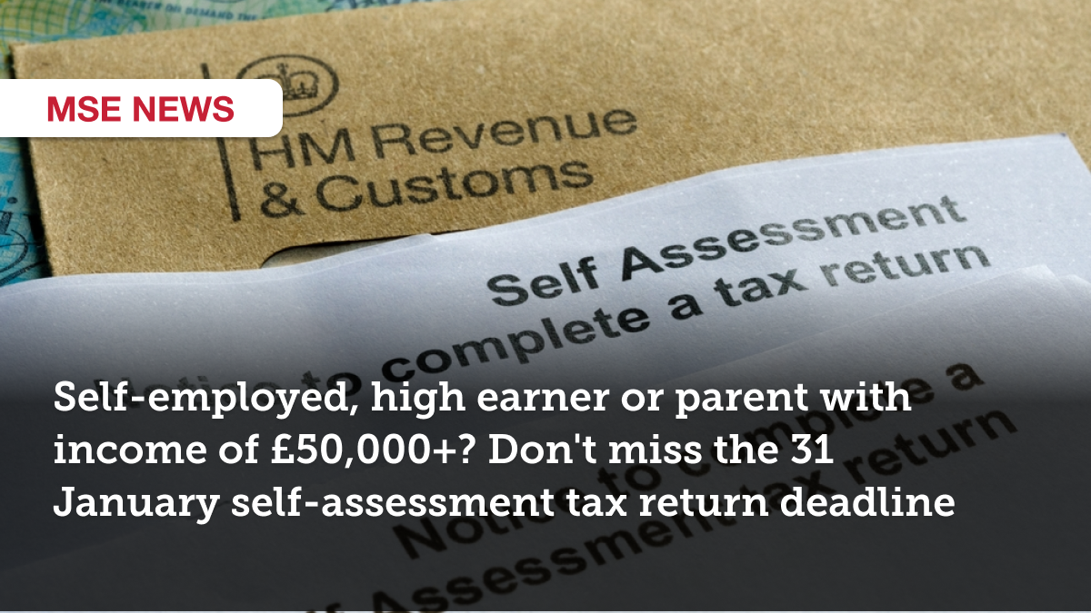 Don't miss HMRC's self-assessment tax return deadline
