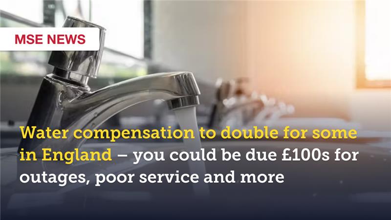 Water compensation to rise in England – MSE analysis