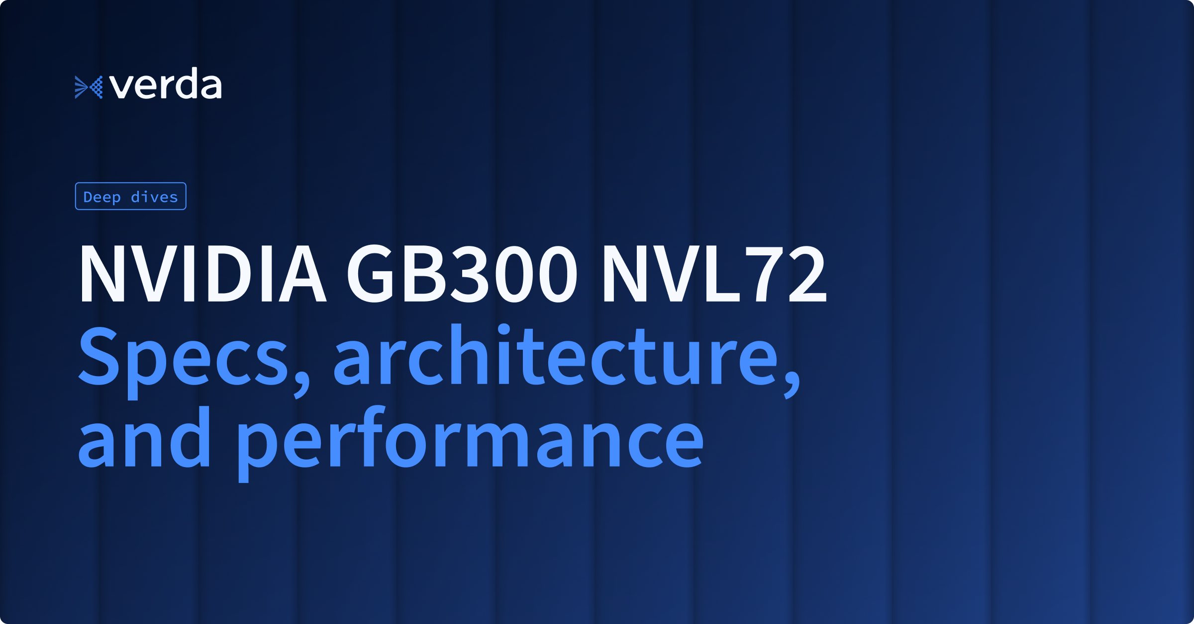 NVIDIA GB300 NVL72: GPU specs, architecture & performance — Blog ...