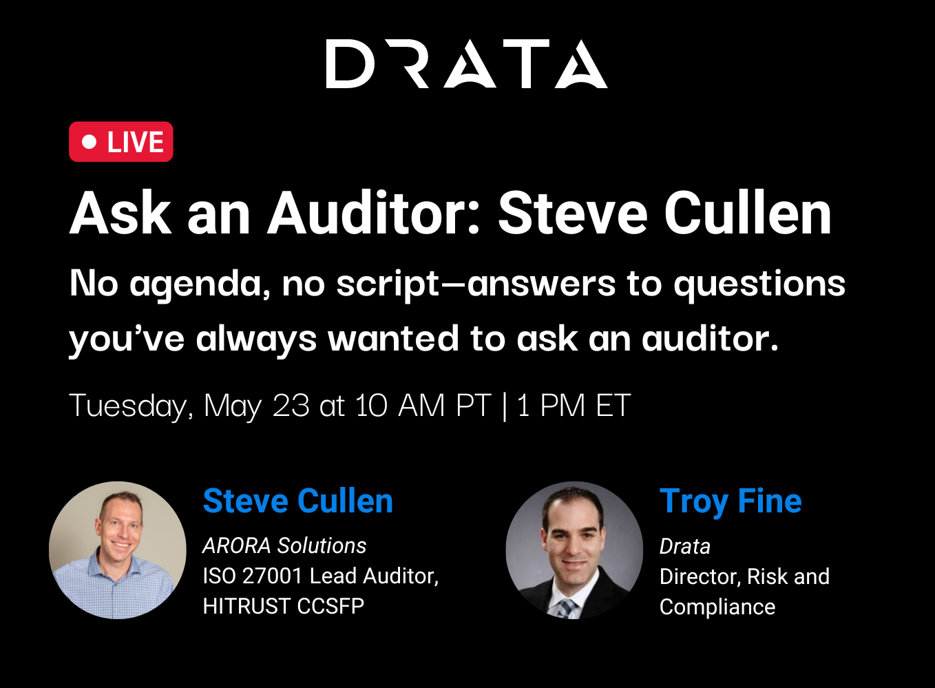 Ask an Auditor With ARORA's Steve Cullen | Drata