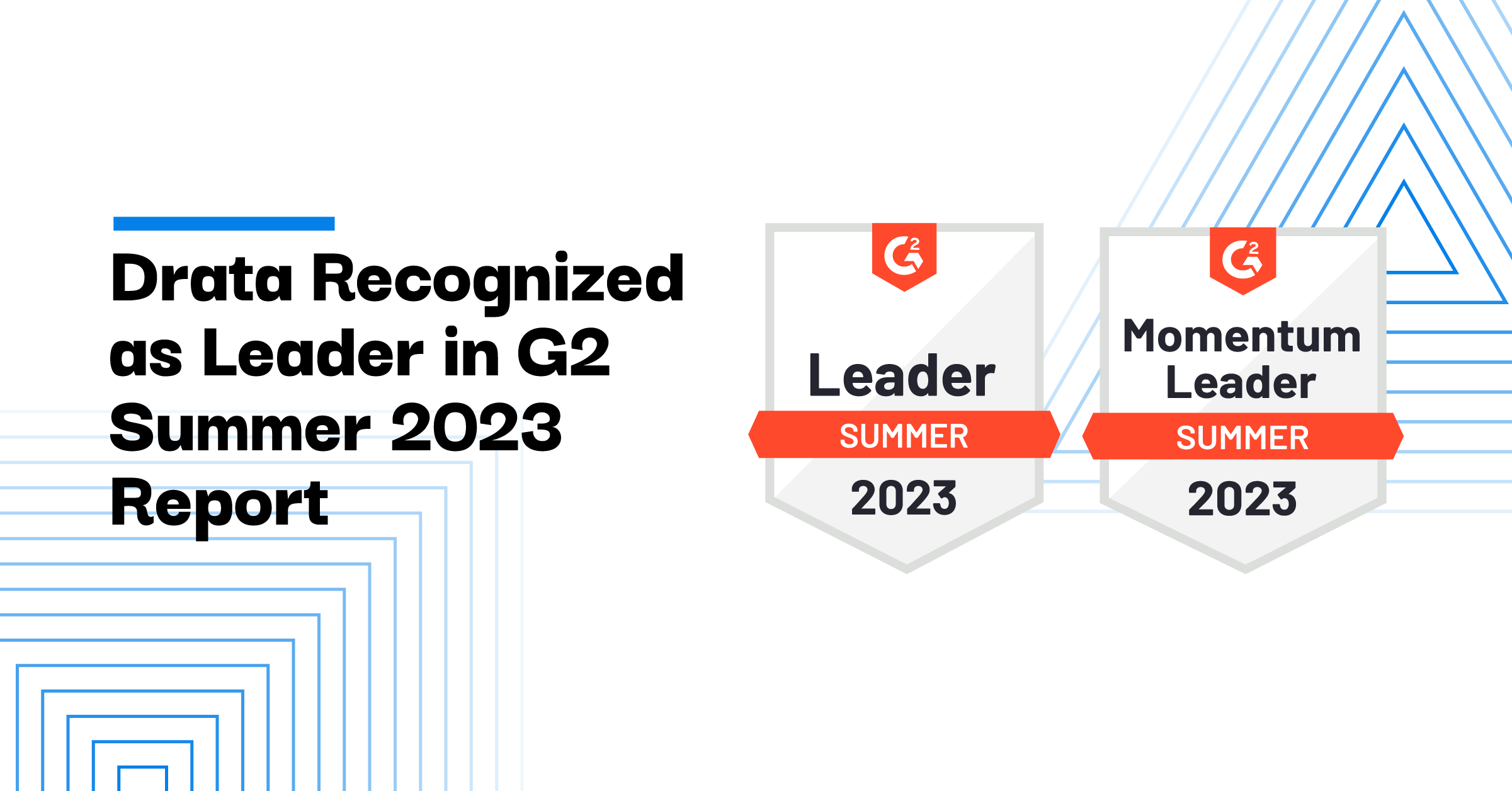 Drata Recognized as Momentum Leader for G2 Summer 2023 Reports