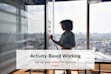 Activity-based working - What is ABW?