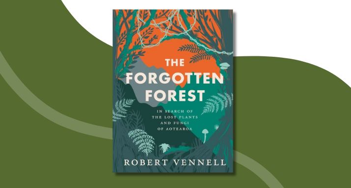 Review: The Forgotten Forest | Kete Books - Your Source for NZ Books ...