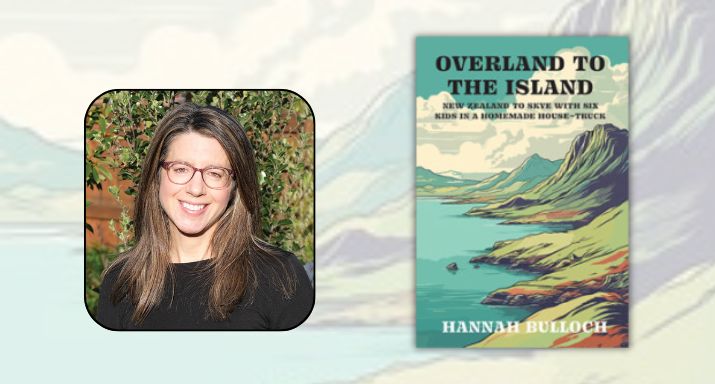 A house-truck across the world: Hannah Bulloch | Kete Books - Your ...