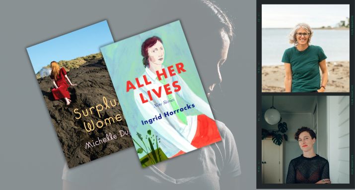 Interview: Ingrid Horrocks and Michelle Duff talk short stories | Kete ...