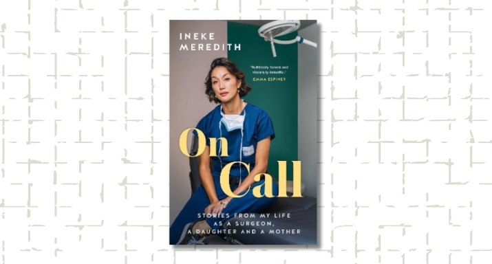 Review — On Call: Stories from my life as a surgeon, a daughter and a ...