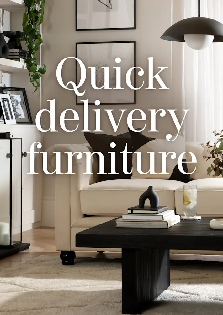 Quick Delivery Furniture | In Stock | Furniture & Choice