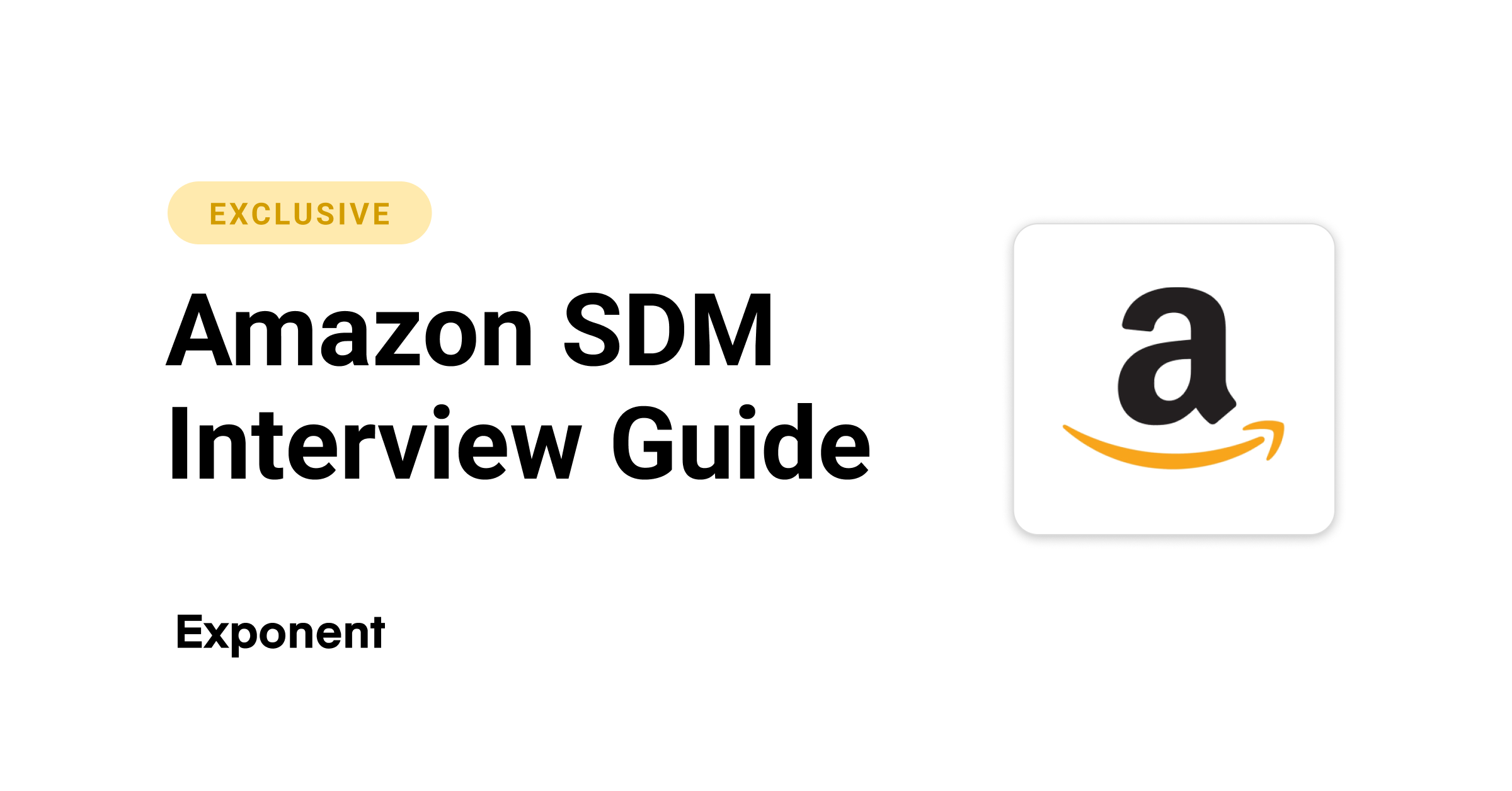 Amazon Software Development Manager (SDM) Interview Guide | Sample Questions (2025) - Exponent