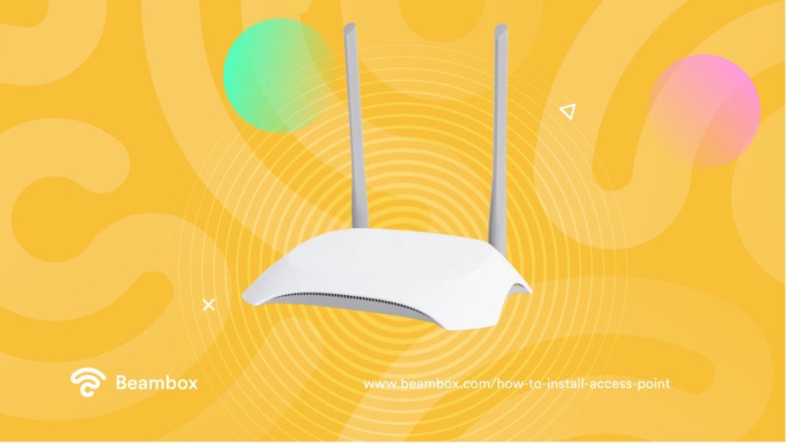 How to Install an Access Point for Your Business Network | Beambox How to Install an Access Point for Your Business Network | Beambox