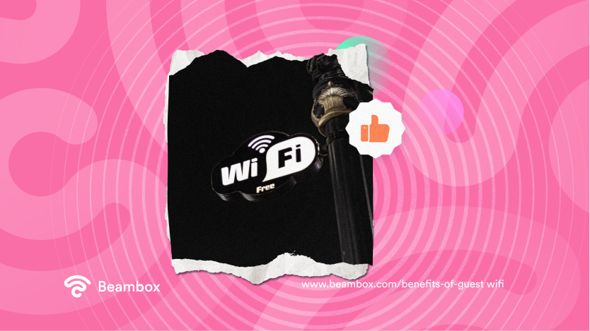 Benefits of Guest WiFi: Why Your Business Needs It | Beambox