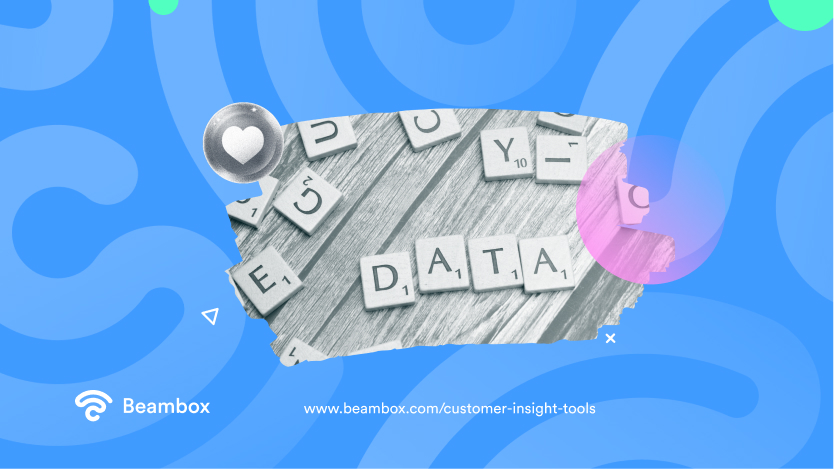 Essential Customer Insight Tools for Business Growth | Beambox