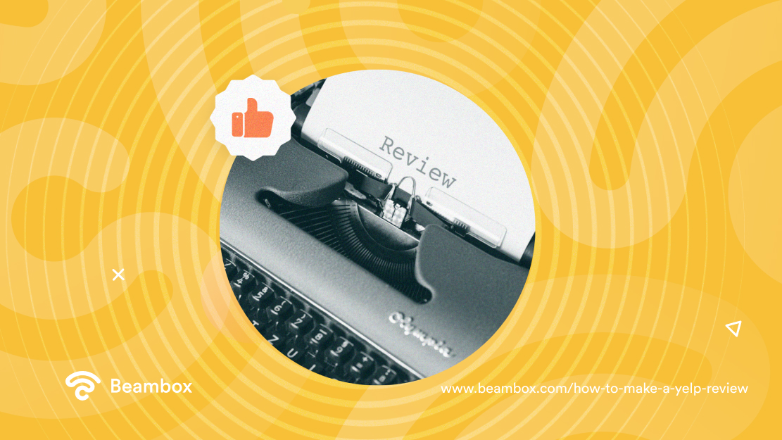 How to Write a Yelp Review That Captivates | Beambox