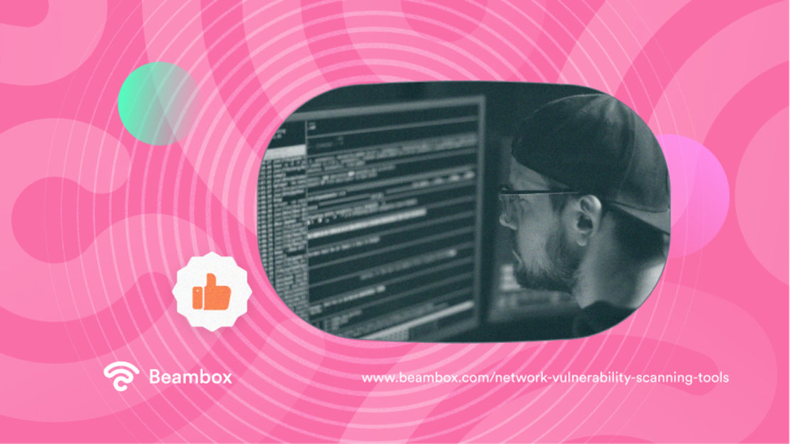 Essential Network Vulnerability Scanning Tools For Security Beambox