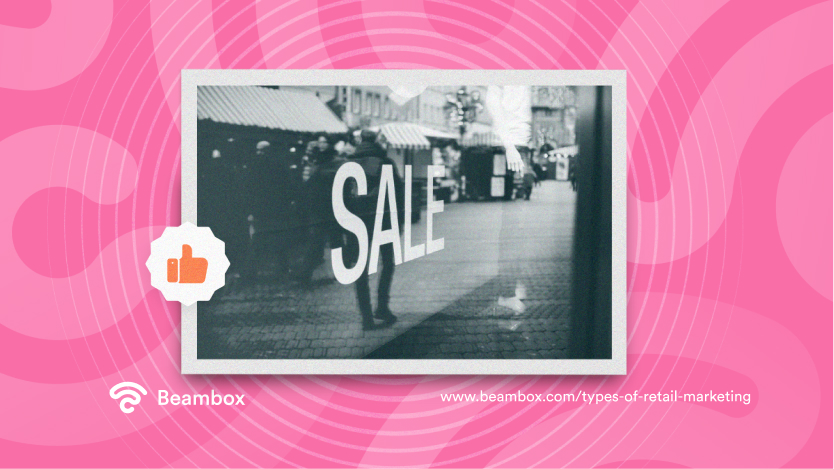Types of Retail Marketing: Methods and Examples Explained | Beambox