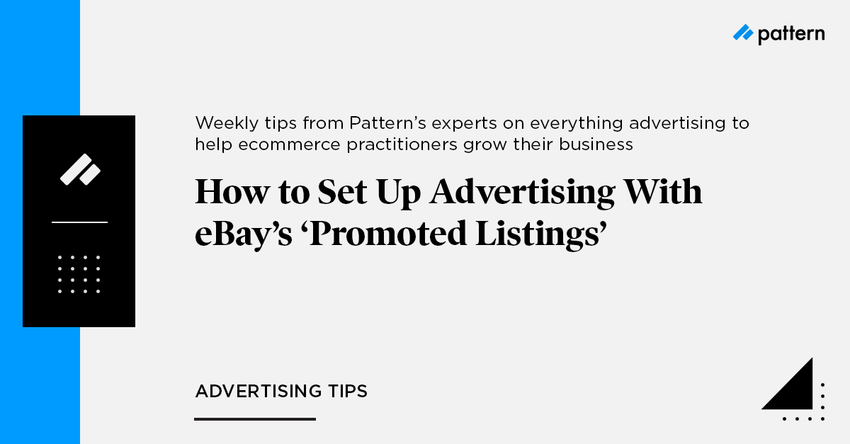 How to Set Up Advertising With eBay’s ‘Promoted Listings ...