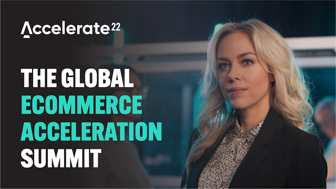 Accelerate - The Global Ecommerce Acceleration Summit | By Pattern