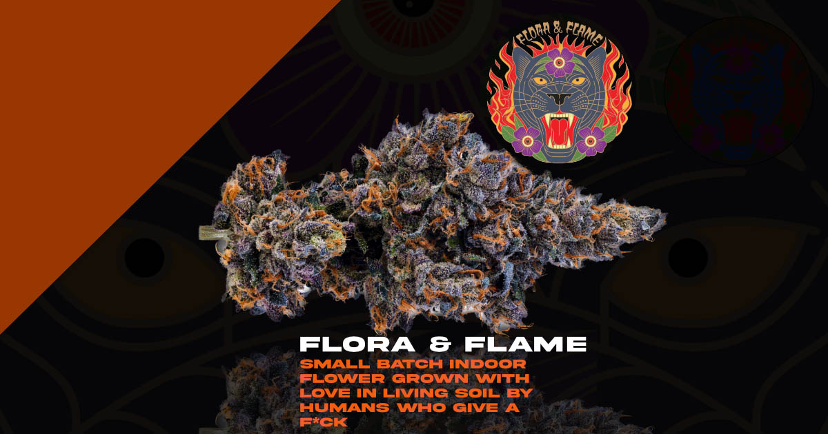 Flora and Flame: Premium Living Soil Cannabis | Flower Friday Spotlight