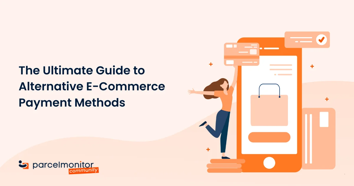 The Ultimate Guide to Offering Alternative E-Commerce Payment Methods ...
