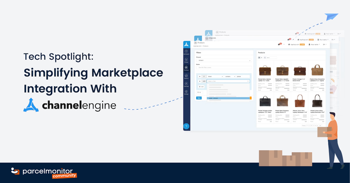Simplifying Marketplace Integration With ChannelEngine - Parcel Monitor