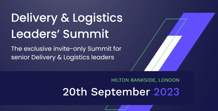 Delivery and Logistics Leaders’ Summit 2023