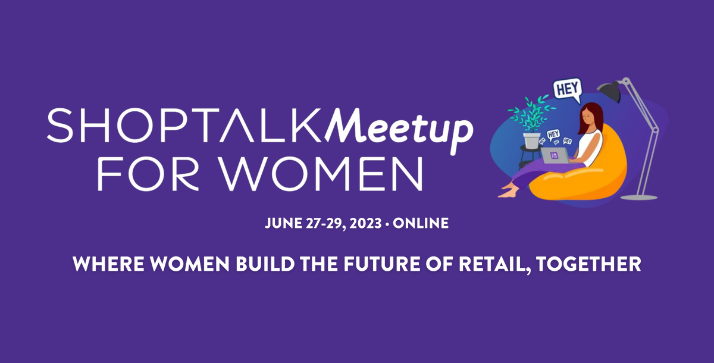 Shoptalk Meetup for Women 2023