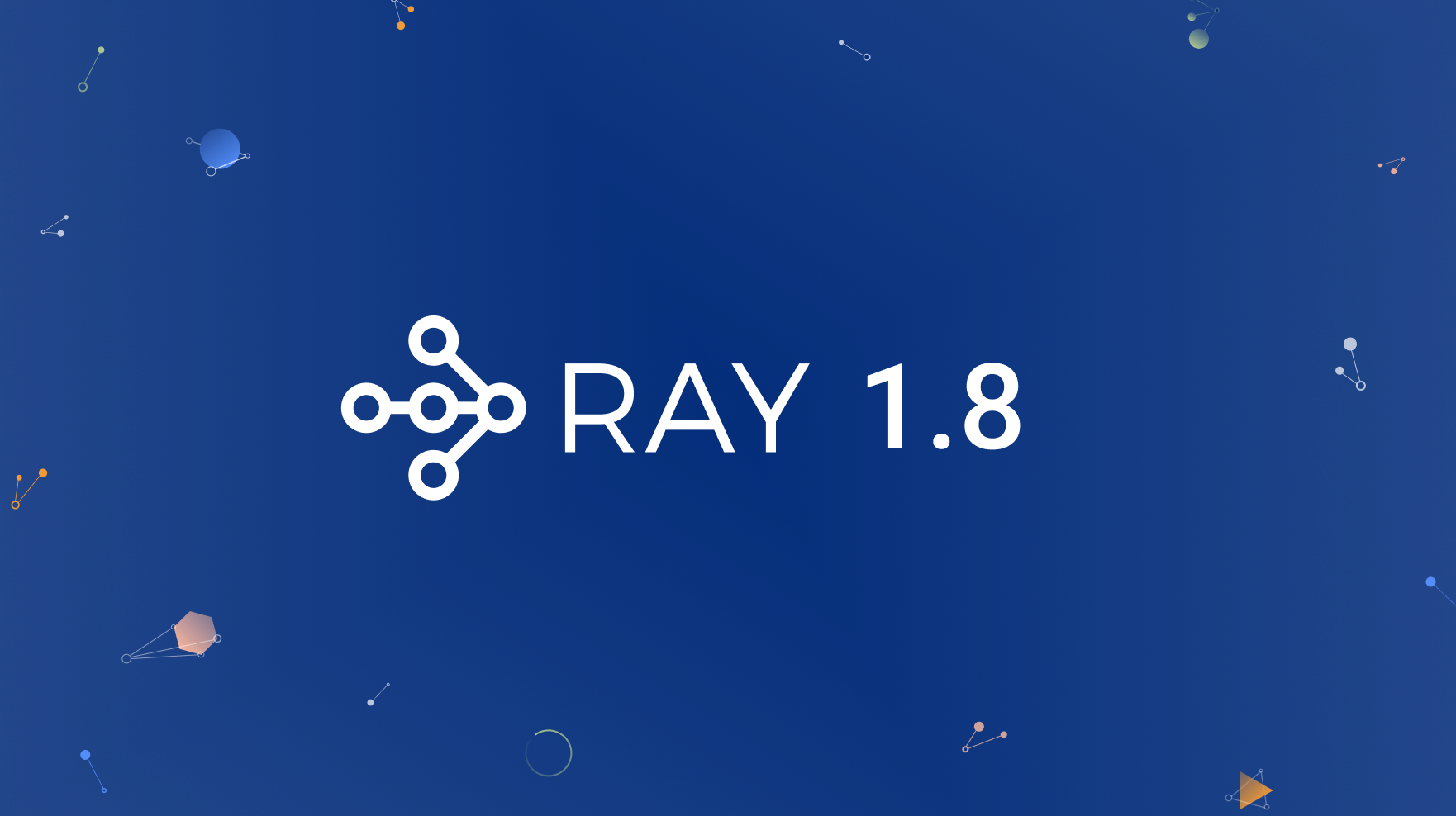 Ray version 1.8 has been released | Anyscale