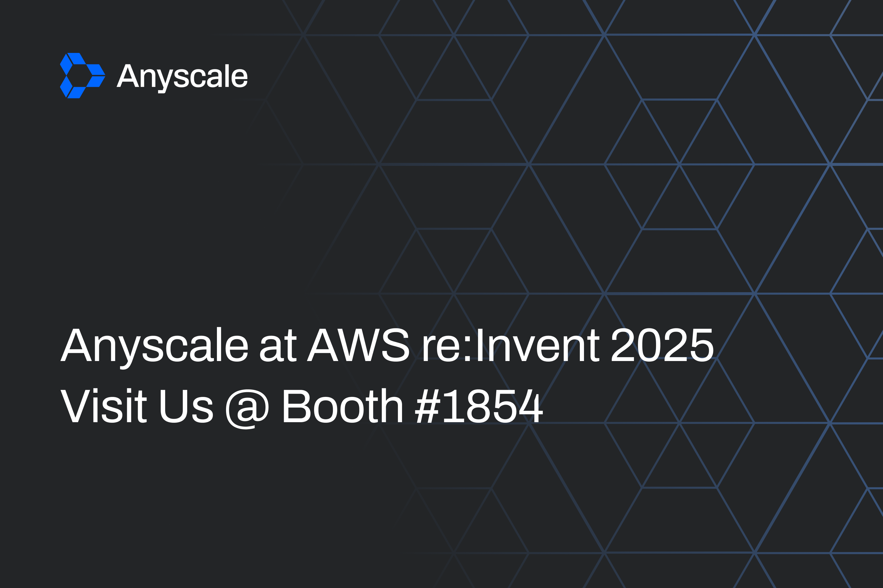 AI with Ray and Anyscale at AWS re:Invent 2025