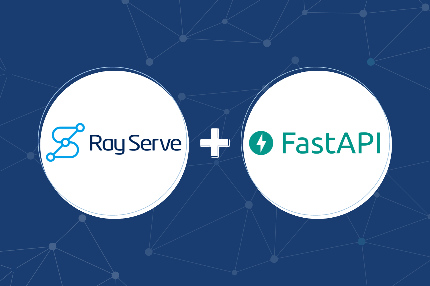 Ray Serve + FastAPI: The best of both worlds | Anyscale